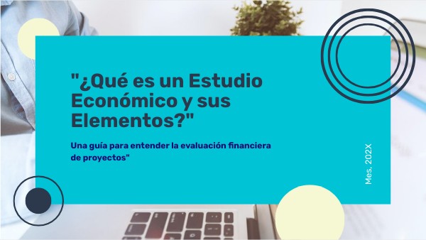 Elementos de un Estudio Económico. | Genially