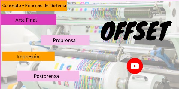 SISTEMA DE IMPRESIÓN OFFSET