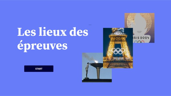 les lieux des épreuves | Genially
