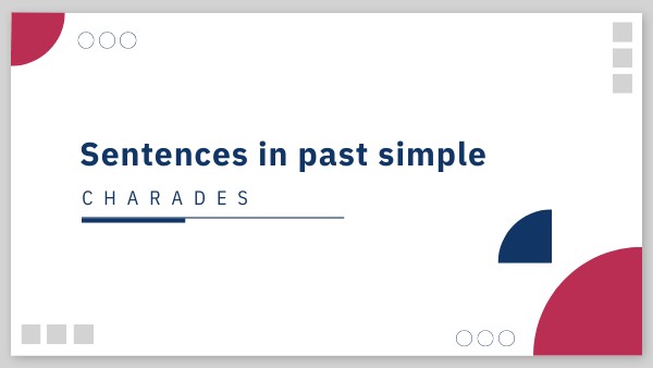 Charades - sentences in past simple | Genially