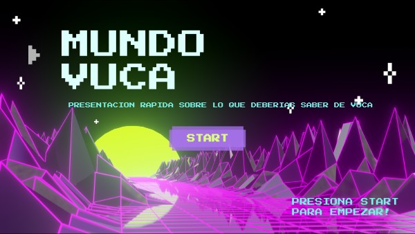 MUNDO VUCA | Genially