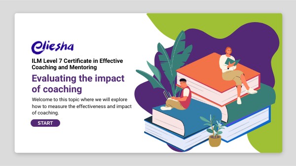 Topic 10: Evaluating the impact of coaching | Genially