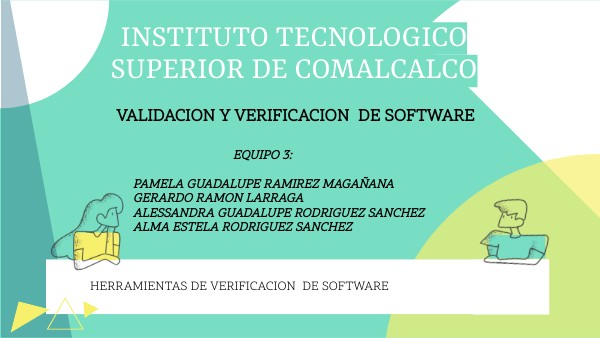 HERRAMIENTAS DE VERIFICACION DE SOFTWARE | Genially