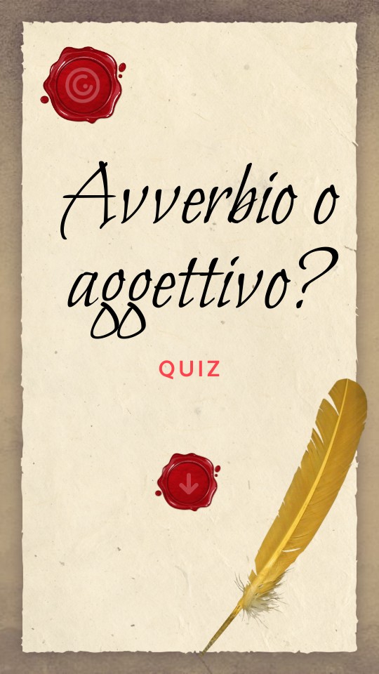Avverbio o aggettivo?