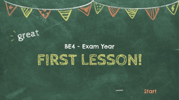 BE4 FIRST LESSON!