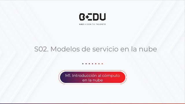 S02_Work_Modelos de servicio en la nube.pptx | Genially