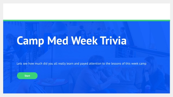 Camp Med Week Trivia CS | Genially