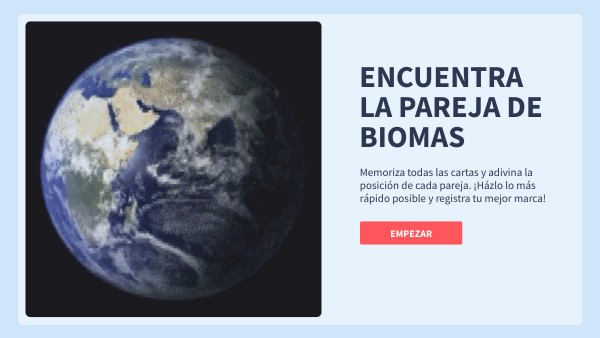 Encuentra la pareja de los biomas | Genially