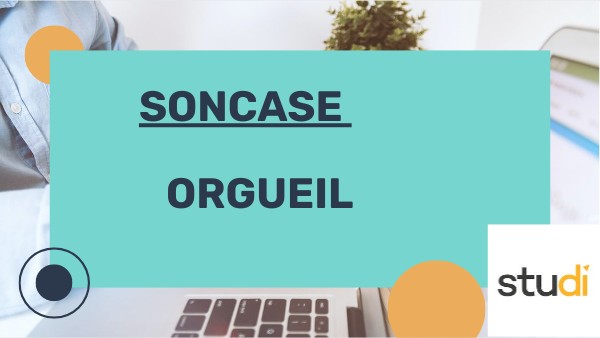 SONCASE : orgueil