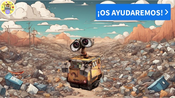 WALL-E NECESITA AYUDA