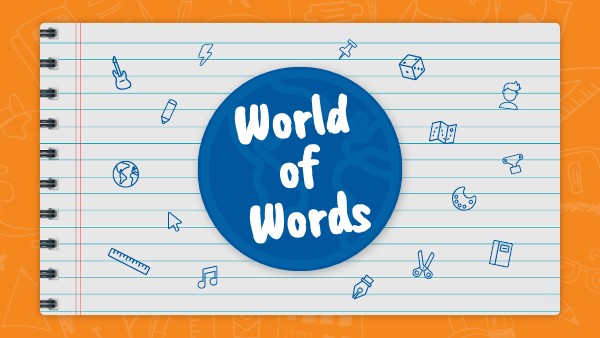 World of Words | Genially