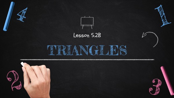 5.2B Math 7 Triangles