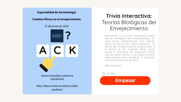 Juego Teorías Biológicas del Envejecimiento | Genially