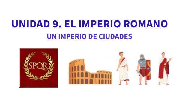 UNIDAD 9. EL IMPERIO ROMANO