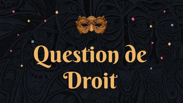 question de droit | Genially
