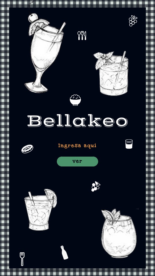 Menú "BELLAKEO"