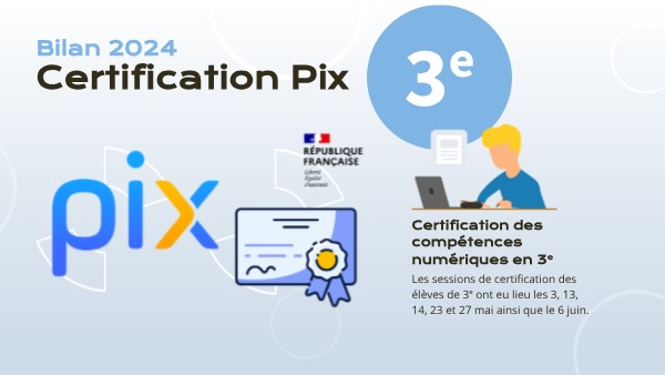 Certification Pix 3e - Bilan 2024
