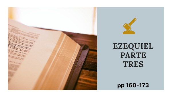 Ezequiel parte tres
