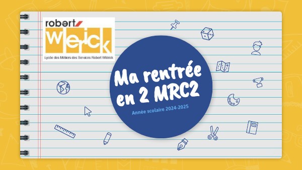 Rentrée 2nde MRC2 2024 2025 | Genially