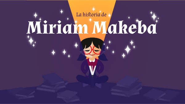 Miriam Makeba | Genially