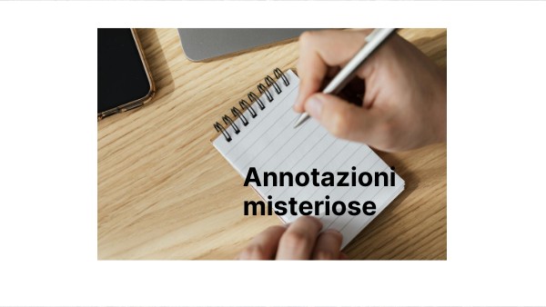 Annotazioni misteriose