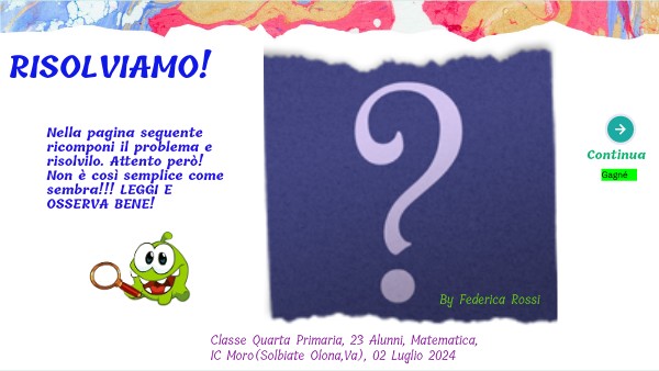 Problemi...in gioco! | Genially