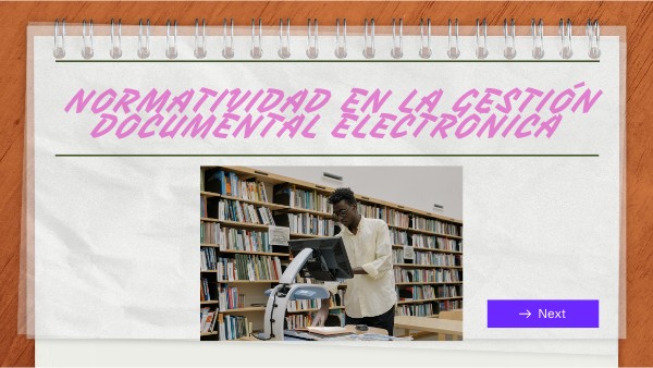 Normatividad en la gestión documental electrónica | Genially