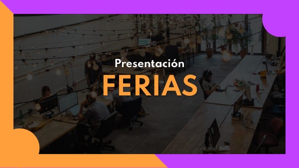 Presentación Ferias | Genially