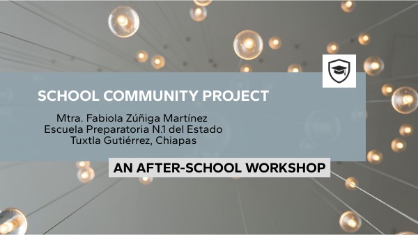 Preparatoria n.1 Community Project | Genially