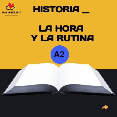 La hora y la rutina: historia | Genially