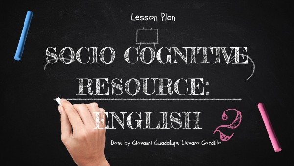 LESSON PLAN GIOVANNI LIEVANO GORDILLO | Genially