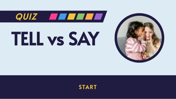 Trivial quiz tell vs say | Genially