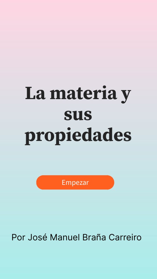 La materia y sus propiedades