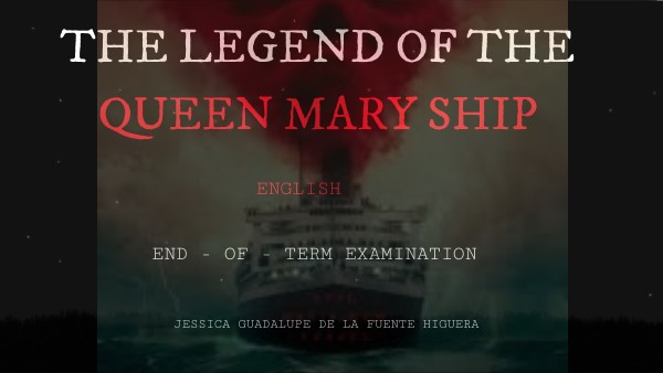 THE QUEEN MARY SHIP | Genially