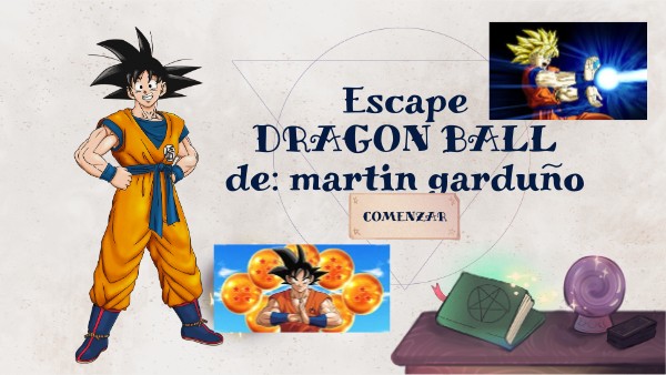Escape DRAGON BALL | Genially