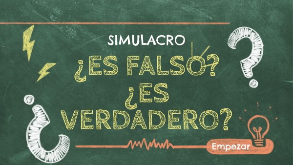 SIMULACRO: FLASO O VERDADERO