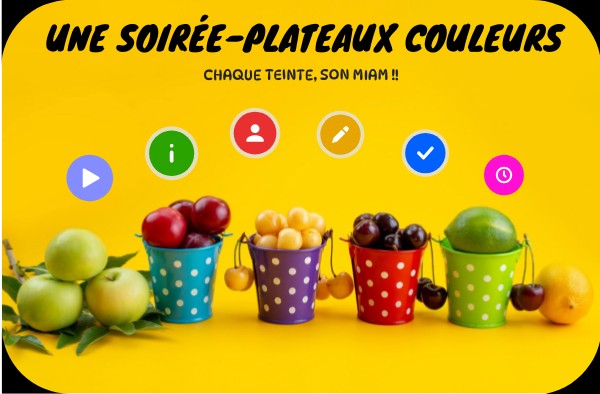 E3FR - Soirée plateaux couleurs - projet | Genially