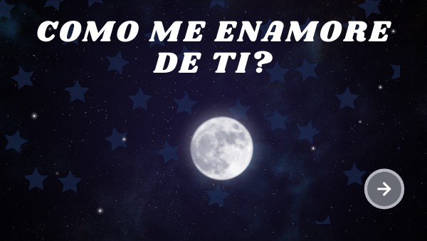 como me enamore de ti? | Genially