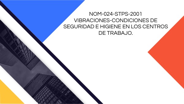 NOM STPS 024 STOS 2001 | Genially