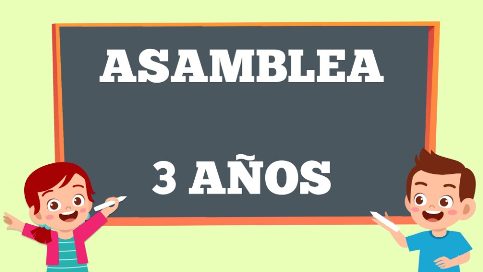 Mi asamblea 3 años