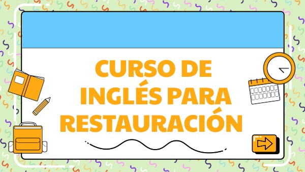 Presentación Curso Inglés Restauración | Genially