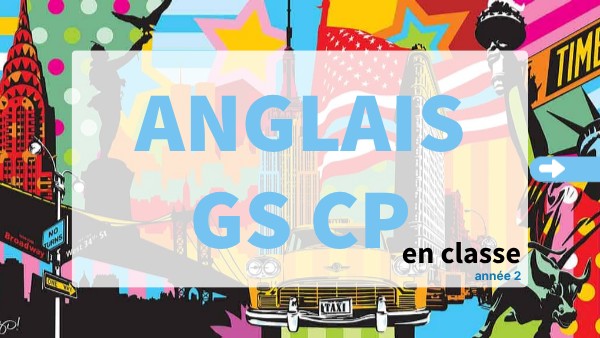 Anglais GS CP MAITRE année 2 | Genially
