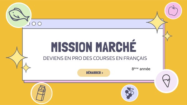 Sequência didática FAIRE LES COURSES | Genially