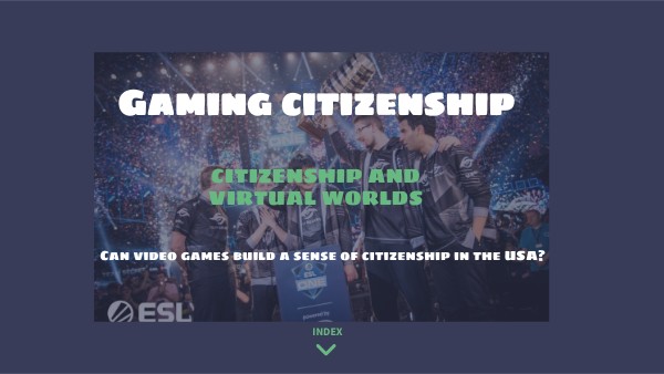 Gaming citizenship | Genially