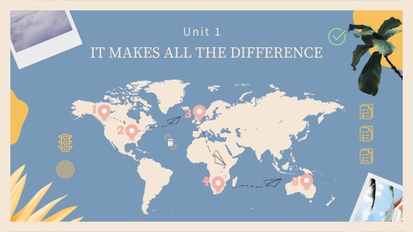 Unit 1 - It makes all the difference