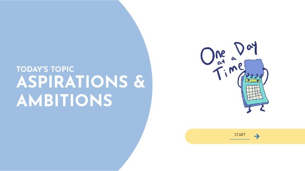 Aspirations & Ambitions