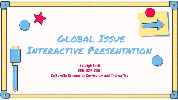 Global Issue Interactive Presentation