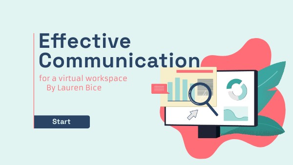 Effective Communication for a Virtual Workspace