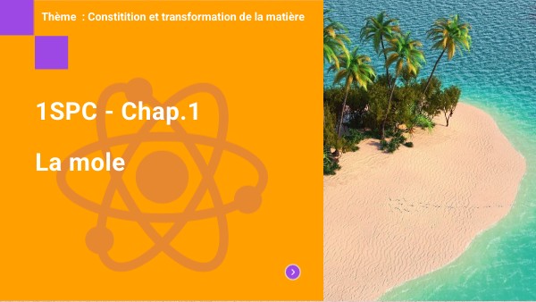 1SPC Chap.1 : Mole | Genially