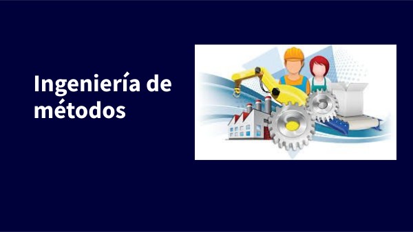 Ingeniería de métodos